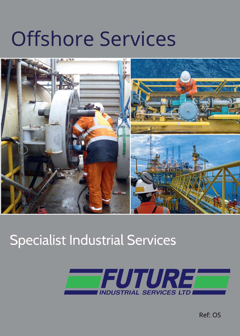 Offshore Services - Future Industrial experienced and specialist